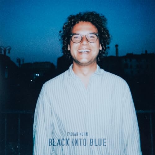 Écouter Black into Blue par Fabian Kuhn sur Amazon Music Unlimited