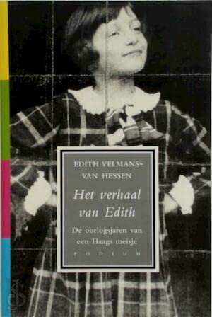 Het verhaal van Edith (Dutch Edition): Velmans-Van Hessen, Edith ...