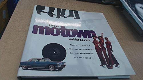 The Motown Album: Mitchell, Elvis;Fobg-Torres, Ben: 9781852273132 ...