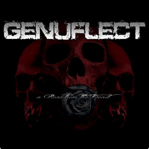 Amazon.com: A Rose from the Dead [Explicit] : Genuflect: Digital Music