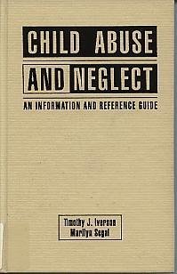 Child Abuse & Neglect Hc (REFERENCE BOOKS ON FAMILY ISSUES): Iverson ...