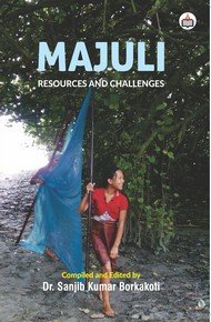 Majuli: Resources and Challenges : Amazon.in: Books