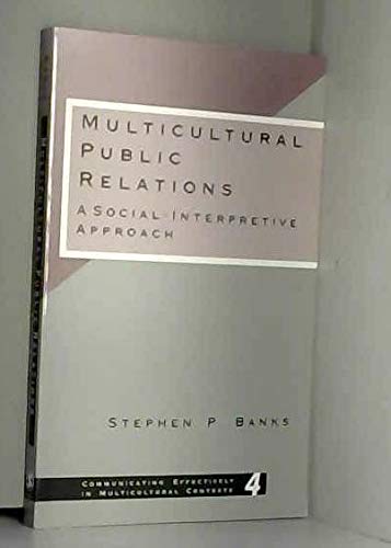 Multicultural Public Relations: A Social-Interpretive Approach ...
