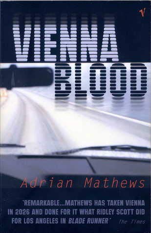 Vienna Blood: Adrian Mathews: 9780099273578: Amazon.com: Books