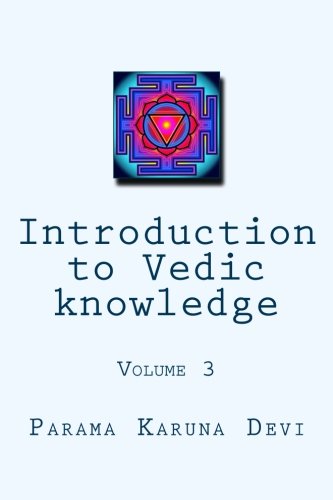 Introduction to Vedic knowledge: volume 3: The fifth Veda : Amazon.in ...