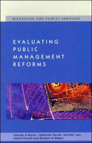 Evaluating Public Management Reforms: Principles and Practice: Farrell ...