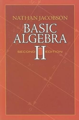 Basic Algebra II: Second Edition (Dover Books on Mathematics): Nathan ...