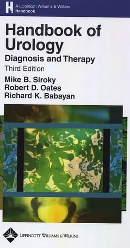 Handbook of Urology: Diagnosis and Therapy (MANUAL OF UROLOGY (LWW ...