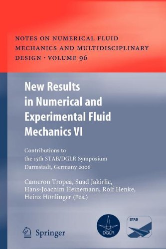 New Results in Numerical and Experimental Fluid Mechanics VI: Tropea ...