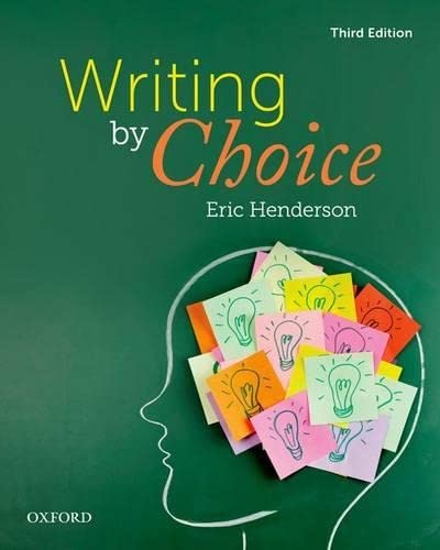 Writing by Choice: Henderson, Eric: 9780199008612: Creative Writing ...