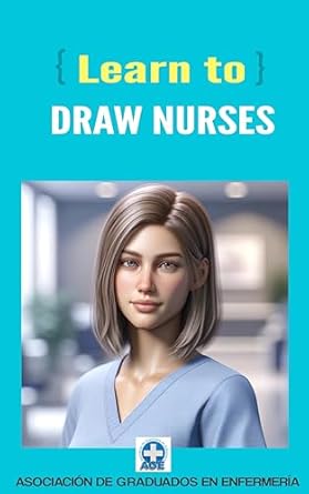 Amazon.co.jp: Learn to draw nurses: Drawing techniques that work, tips ...