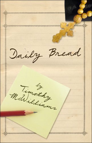 Amazon.com: Daily Bread: 9781604740837: Mcwilliams, Timothy: Books