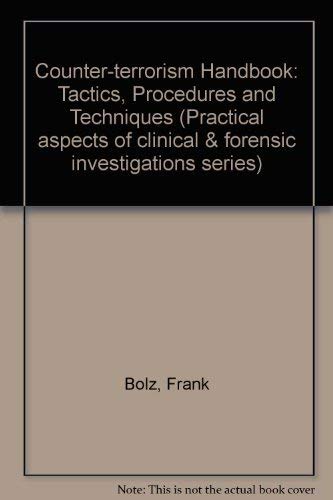 The Counter Terrorism Handbook: Tactics, Procedures, and Techniques ...