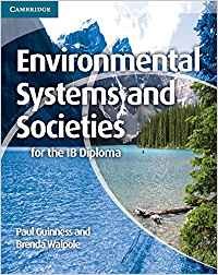 Environmental Systems and Societies for the IB Diploma: unknown author ...