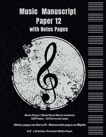 Manuscript Paper | Blank sheet Music Notebook with Notes Pages | 120 ...