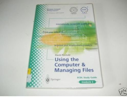 Using the Computer & Managing Files: Amazon.co.uk: Penfold: Books