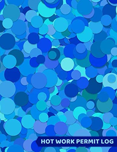 Amazon | Hot Work Permit Log: Large Record Log Book Tracker Notebook ...