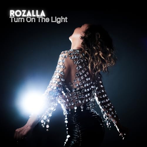 Amazon MusicでRozallaのTurn On The Light (Album)を再生する