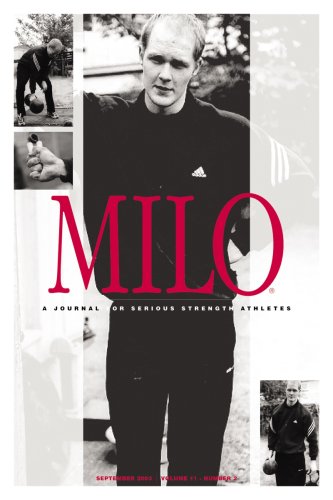 MILO: A Journal for Serious Strength Athletes, Vol. 11, No. 2: IronMind ...