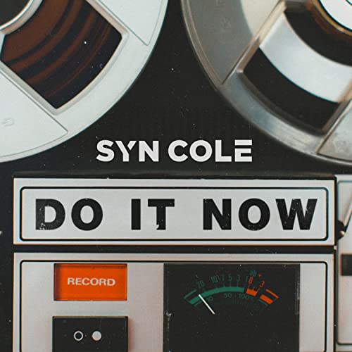 Écouter Do It Now de Syn Cole sur Amazon Music