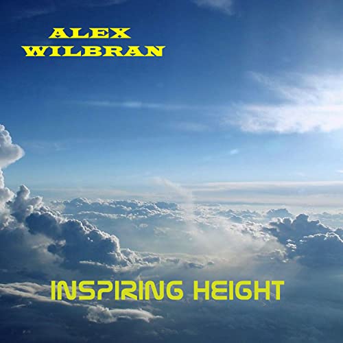 Inspiring height de Alex Wilbran en Amazon Music Unlimited