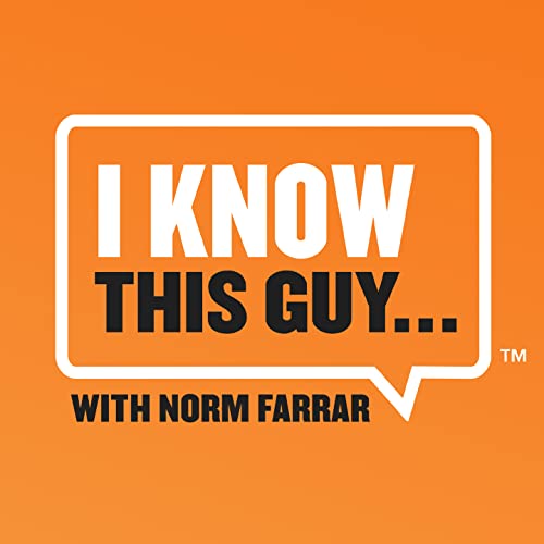 I Know This Guy With Norm Farrar : I Know This Guy With Norman Farrar ...