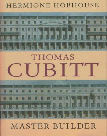 Thomas Cubitt: Master Builder: Amazon.co.uk: Hobhouse, Hermione ...