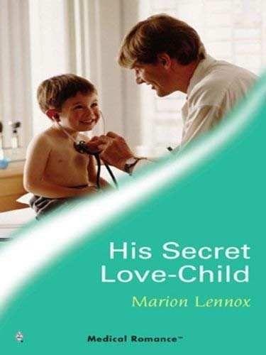 Amazon.co.jp: His Secret Love-Child : Lennox, Marion: 洋書