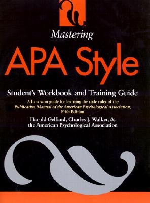 Mastering APA Style - Student's Workbook & Training Guide (5th, 02) by ...