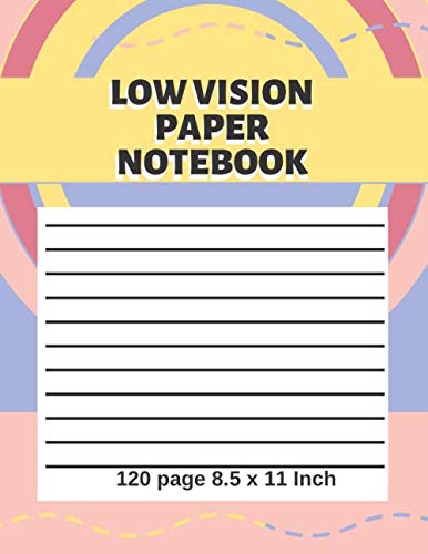 Low Vision Paper Notebook: Bold Line White Paper, For Low Vision, Great ...