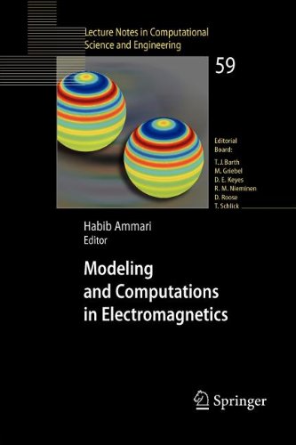 Modeling and Computations in Electromagnetics: Ammari, Habib ...