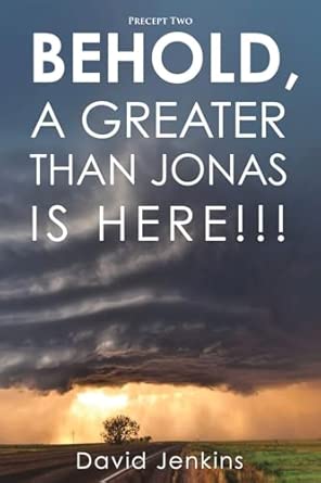 Precept two; Behold, A Greater Than Jonas Is Here!!!: Jenkins, David ...