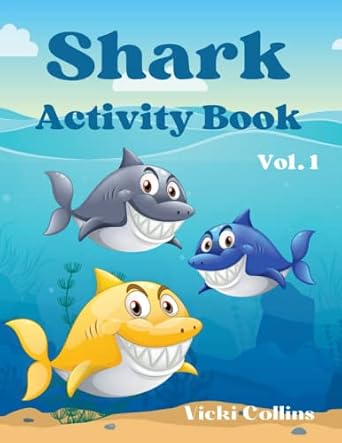 Shark Activity Book Vol 1: Collins, Vicki: 9798389955646: Amazon.com: Books