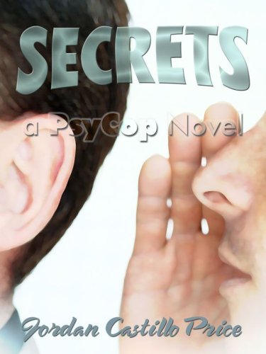 Secrets: a PsyCop Novel - Kindle edition by Price, Jordan Castillo ...