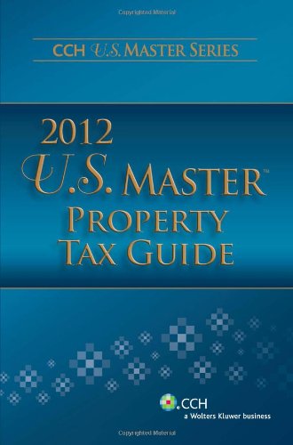 Amazon.com: U.S. Master Property Tax Guide (2012) (CCH U.S. Master ...