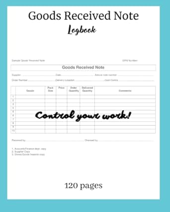 Goods Received Note Logbook: Efficiently Track and Manage Incoming ...