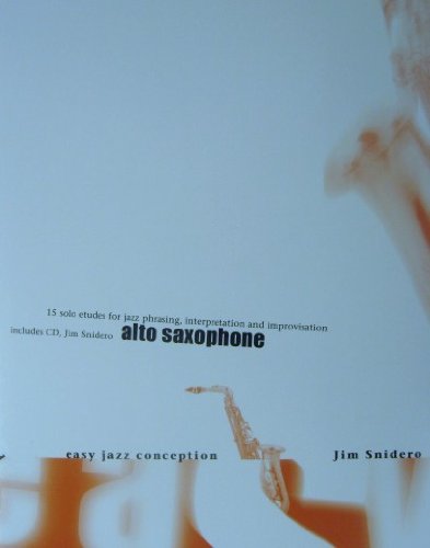 Easy Jazz Conception for Alto Saxophone (EASY JAZZ CONCEPTION): Jim ...