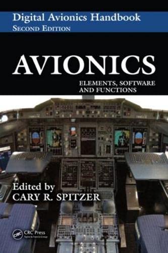 Avionics: Elements, Software and Functions (The Avionics Handbook ...