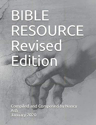 BIBLE RESOURCE Revised Edition: Ash, Nancy: 9798602459432: Amazon.com ...
