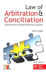 Law of Arbitration & Conciliation and Alternative Dispute Resolution ...