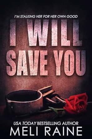 I Will Save You (Bloodline Book 2) eBook : Raine, Meli: Amazon.in ...