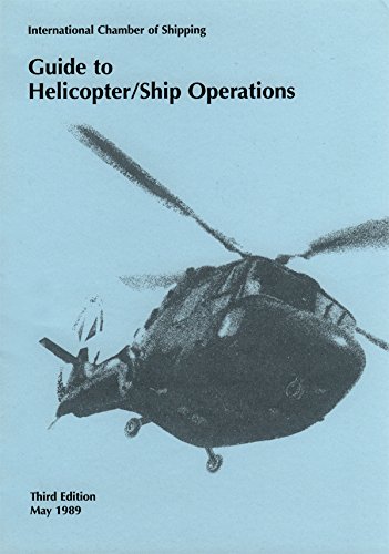Guide to Helicopter-Ship Operations: Ics, International Chamber Of ...