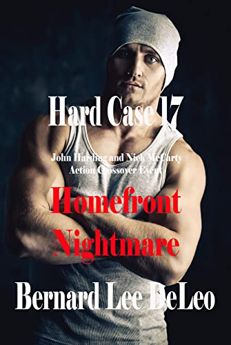 Hard Case 17: Homefront Nightmare (John Harding Series) - Kindle ...