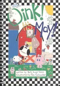 Oink! It's May!: Tubbs, Beth: 9780963299383: Amazon.com: Books
