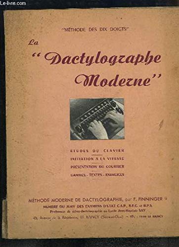 Amazon.fr - La "Dactylographe Moderne". Méthode des dix doigts ...