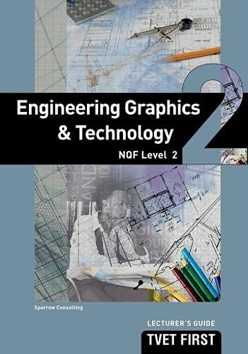 Buy Engineering Graphics & Technology NQF2 Lecturer's Guide (TVET First ...