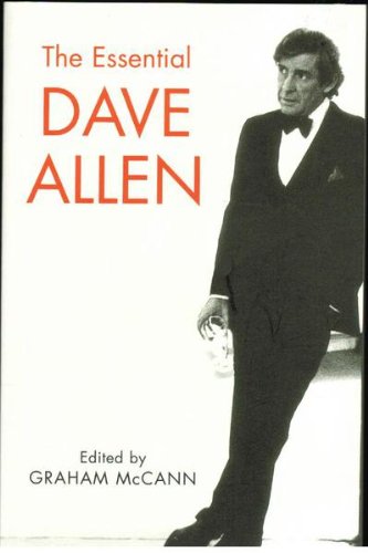 The Essential Dave Allen: Graham McCann: 9780340899441: Amazon.com: Books
