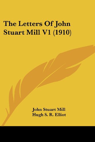 『The Letters Of John Stuart Mill』｜感想・レビュー - 読書メーター