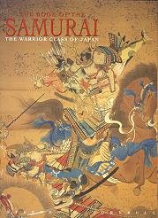 The Book of Samurai: The Warrior Class of Japan: Turnbull, Stephen R ...