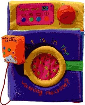 What Is in the Washing Machine: Funky Fun Cloth Book (Funky Fun): Sheri ...